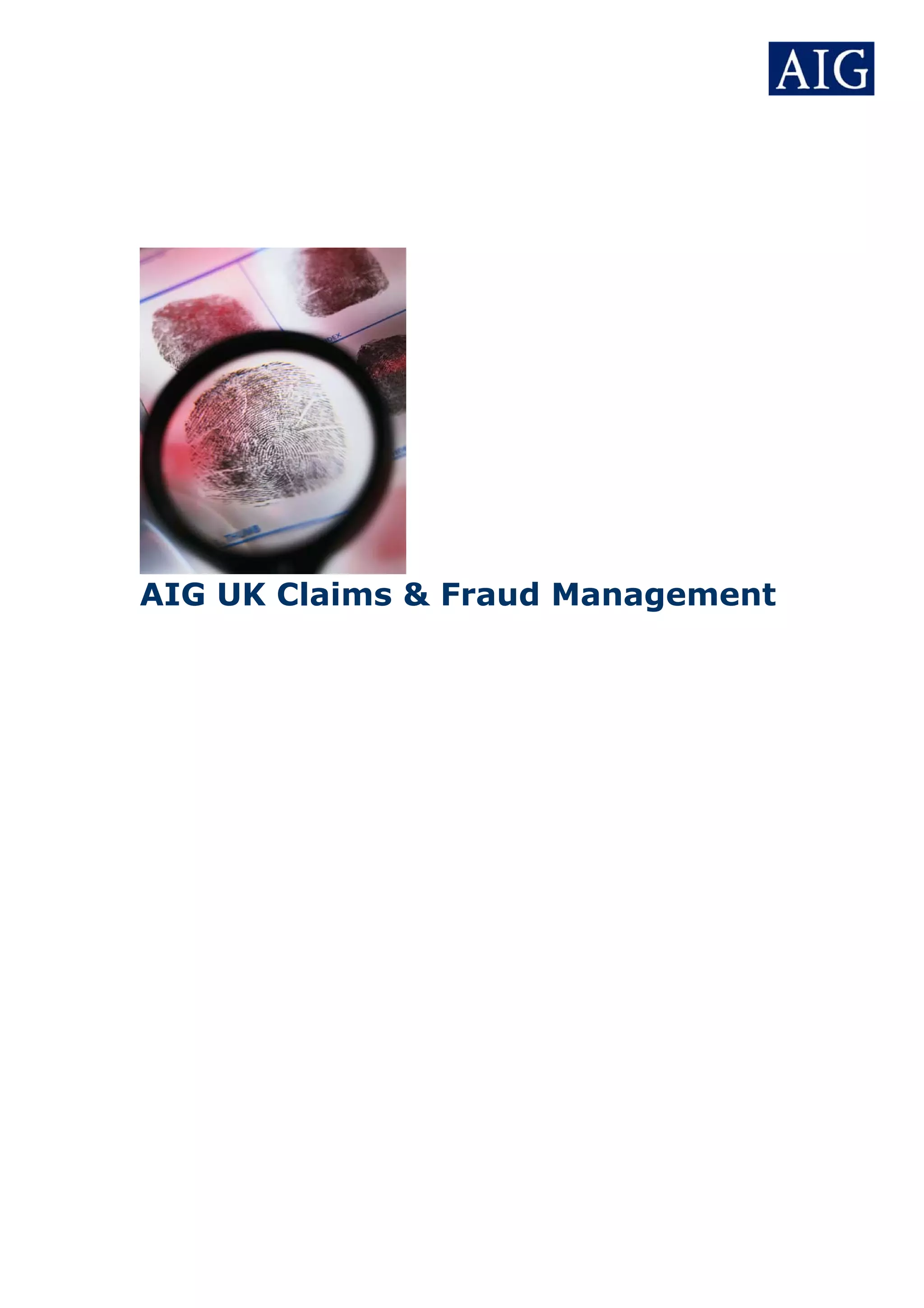 Aig Uk Claims Fraud Management Introduction Aig Takes Its ...