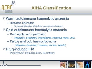 AIHA -Autoimmune Haemolytic Anaemias | PPTX | Blood Disorders ...