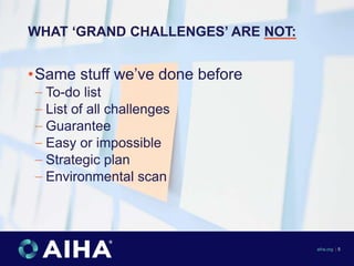 AIHA's Grand Challenges Project Overview | PPTX