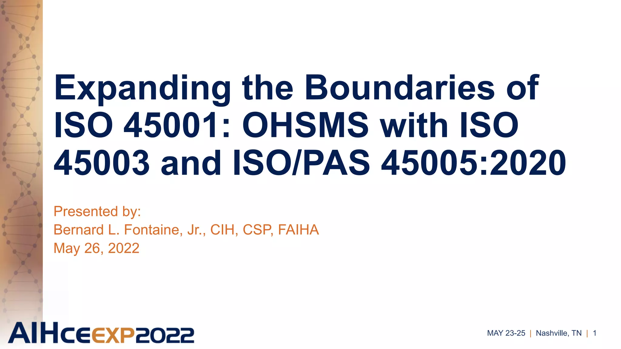Expanding the Boundaries of ISO 45001 into ISO 45003 and Beyond | PPT