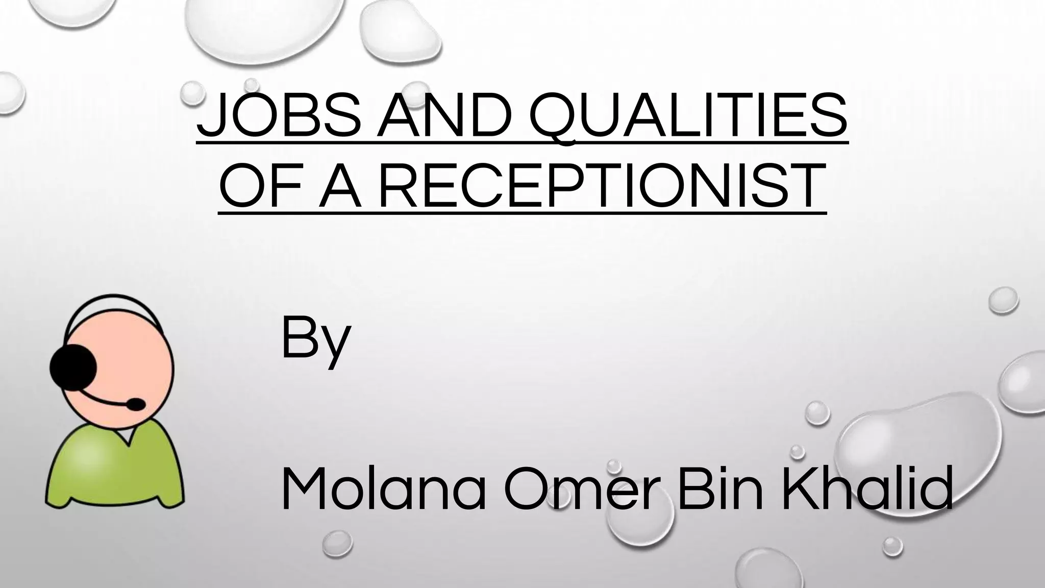 Jobs And Qualities Of A Good Receptionist | Ppt