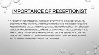 Jobs and qualities of a good Receptionist | PPTX