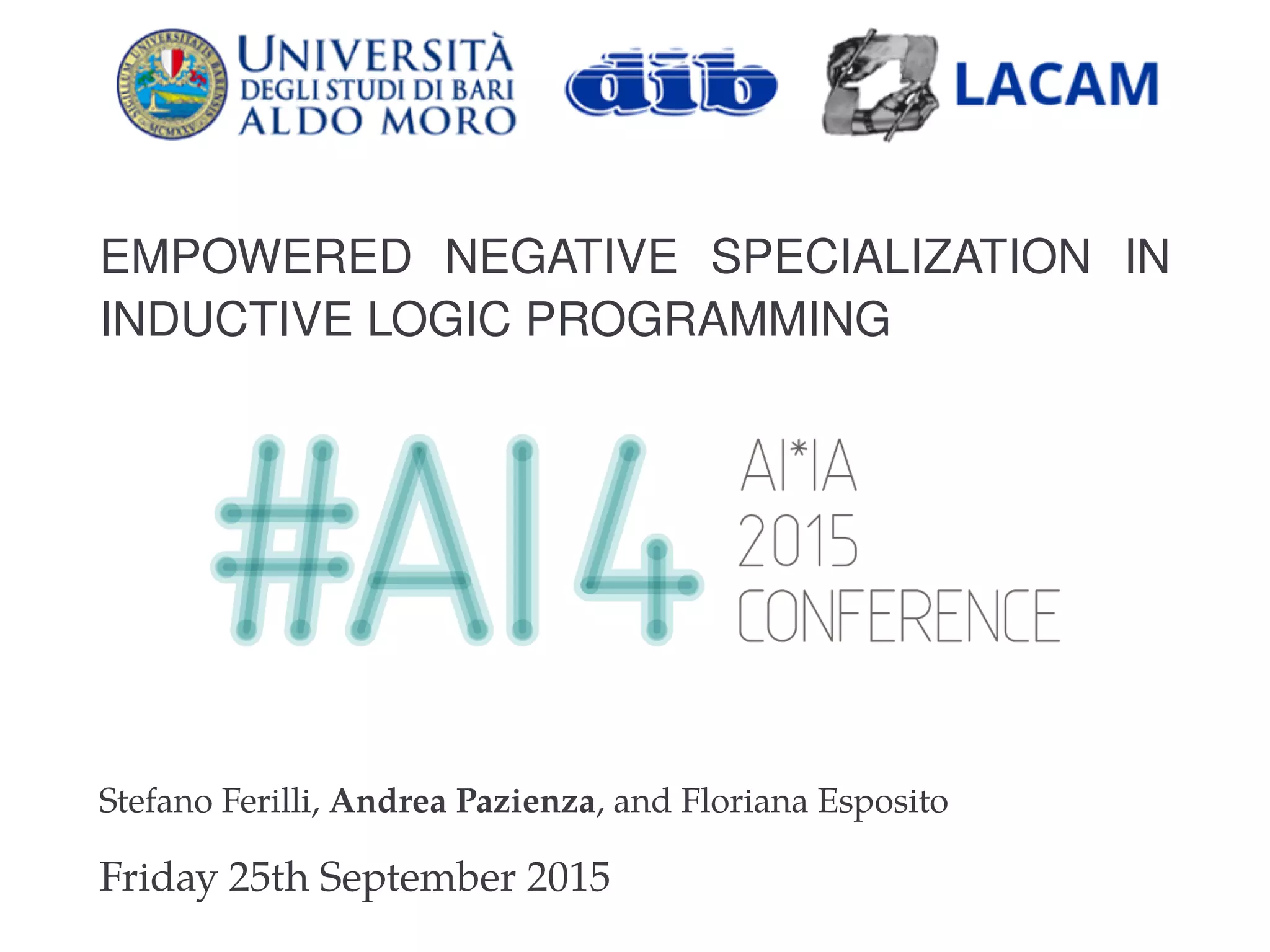 Empowered Negative Specialization in Inductive Logic Programming | PPT
