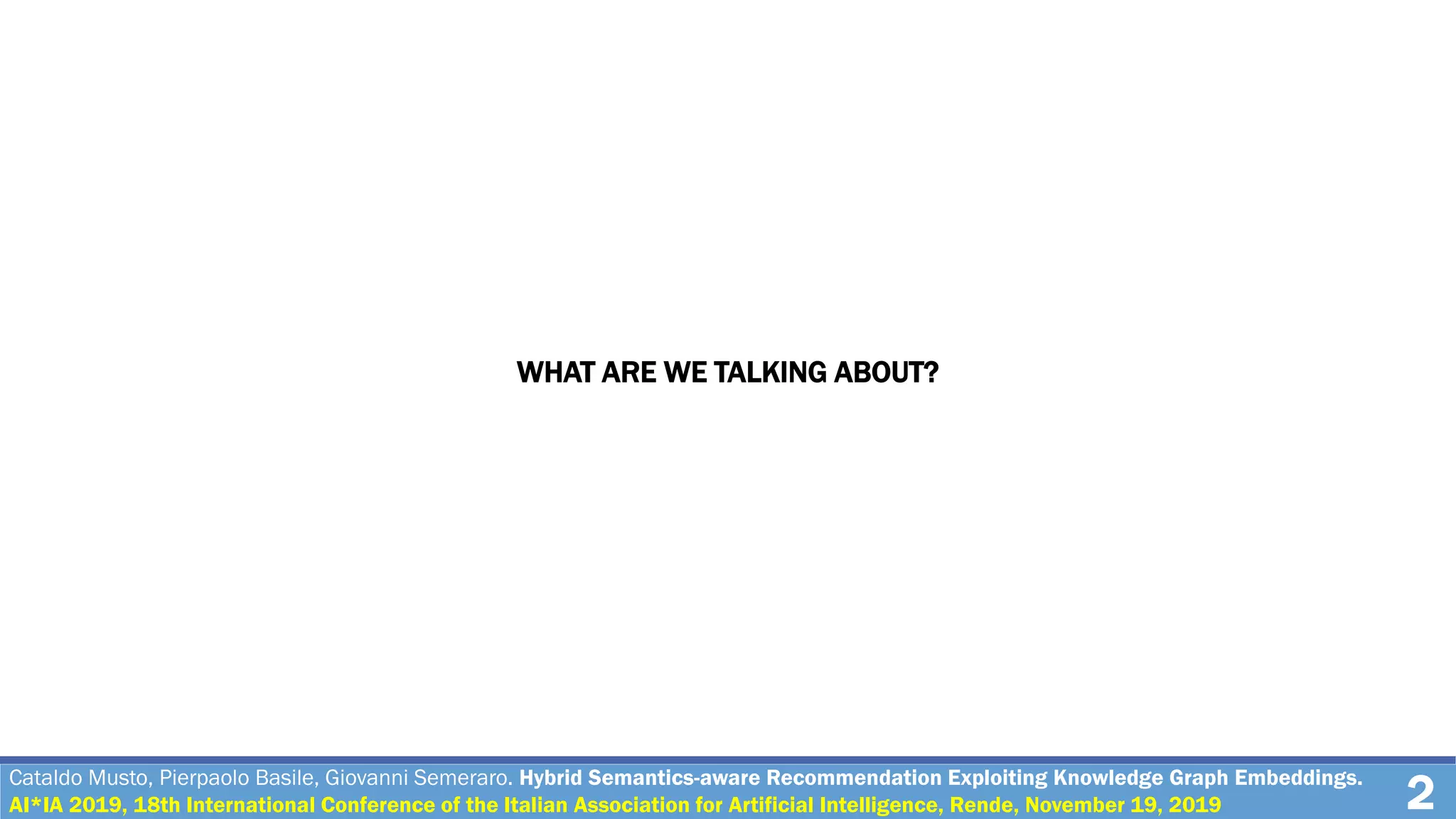Hybrid Semantics aware Recommendations Exploiting Knowledge Graph ... Hybrid Semantics aware Recommendations Exploiting Knowledge Graph ...