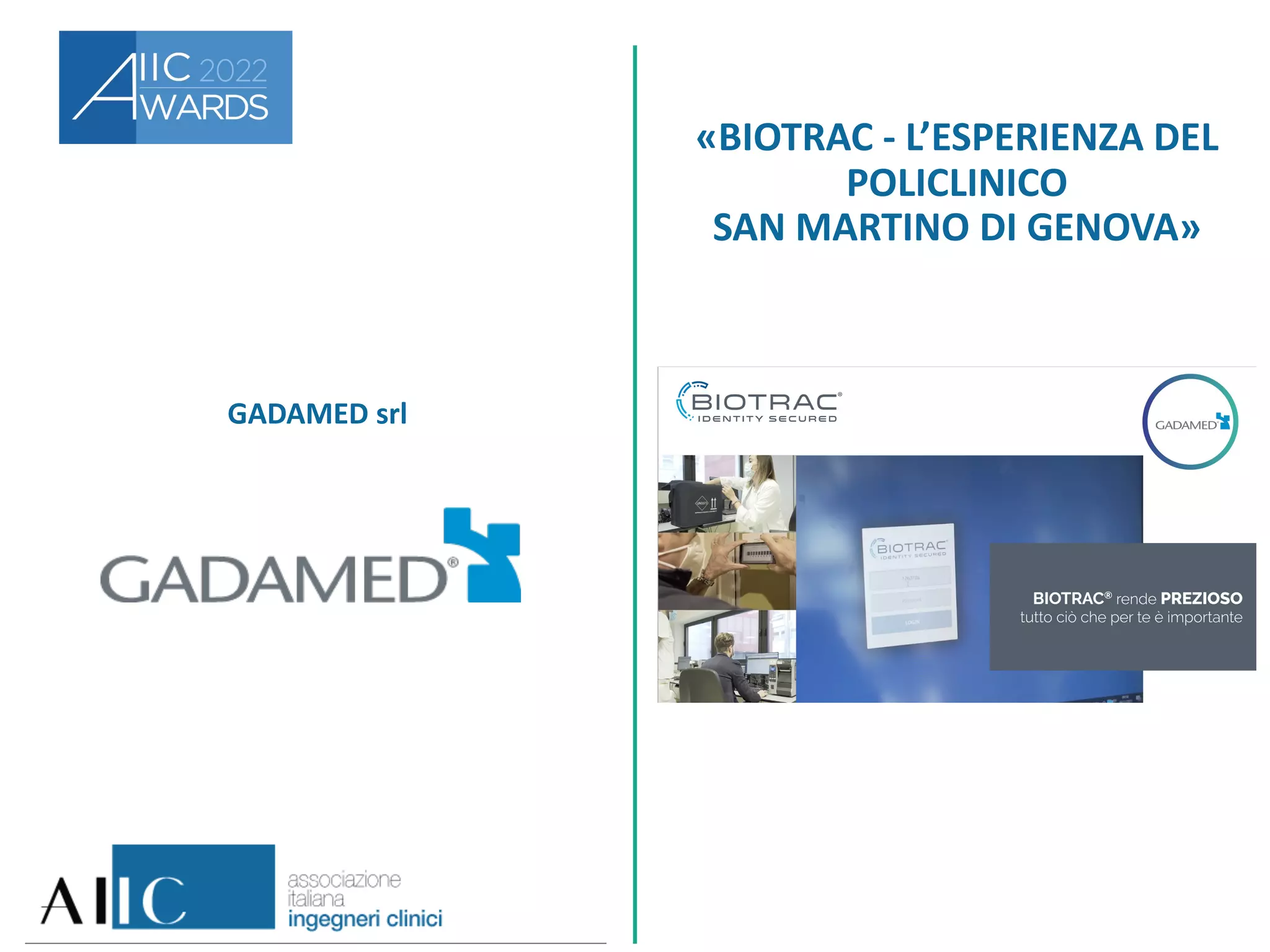 «BIOTRAC - L’ESPERIENZA DEL POLICLINICO SAN MARTINO DI GENOVA» | PPT «BIOTRAC - L’ESPERIENZA DEL POLICLINICO SAN MARTINO DI GENOVA» | PPT