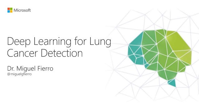Deep Learning for Lung Cancer Detection