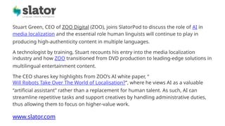 AI Impact on Media Localization with ZOO Digital CEO Stuart Green.pptx