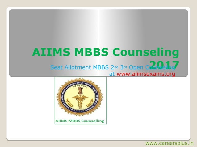 Aiims mbbs counseling_2017 | PPT