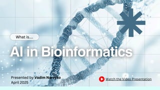 AI in Bioinformatics: How Artificial Intelligence is Revolutionizing ...