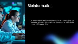Use of AI in Bioinformatics : Revolutionizing Biological Data Analysis ...