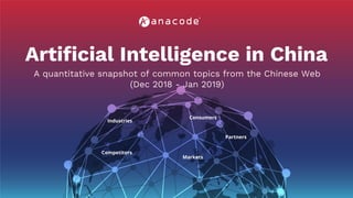 Artificial Intelligence in China - A Snapshot from the Chinese Web | PPT