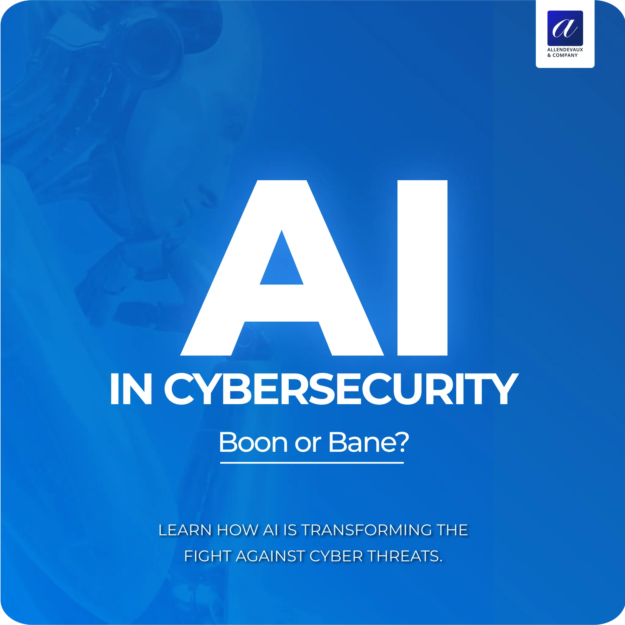 Ai In Cybersecurity Allendevaux And Company Pdf