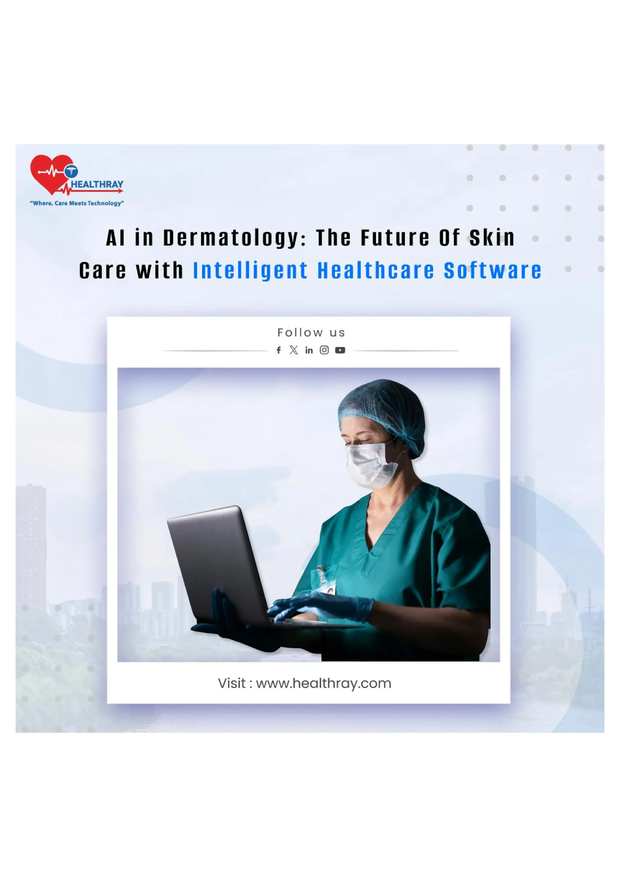 AI in Dermatology_ The Future of Skin Care with AI-Based Healthcare ...