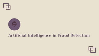 AI in Fraud detection.pptx