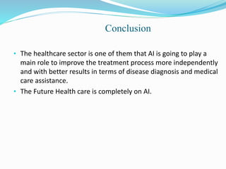 Ai in healthcare | PPTX