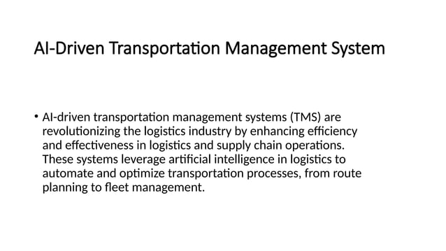 "Revolutionizing Logistics: AI in Transportation" | PPT