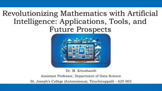 AI in Mathematics to Solve the Problems using AI Tools | PPTX
