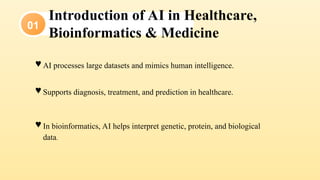 Artificial Intelligence in Medical Sector [Healthcare, Bioinformatics ...