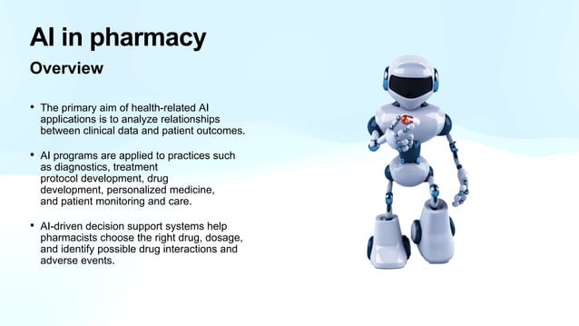 AI in pharmacy: Revolutionizing Healthcare | PPTX
