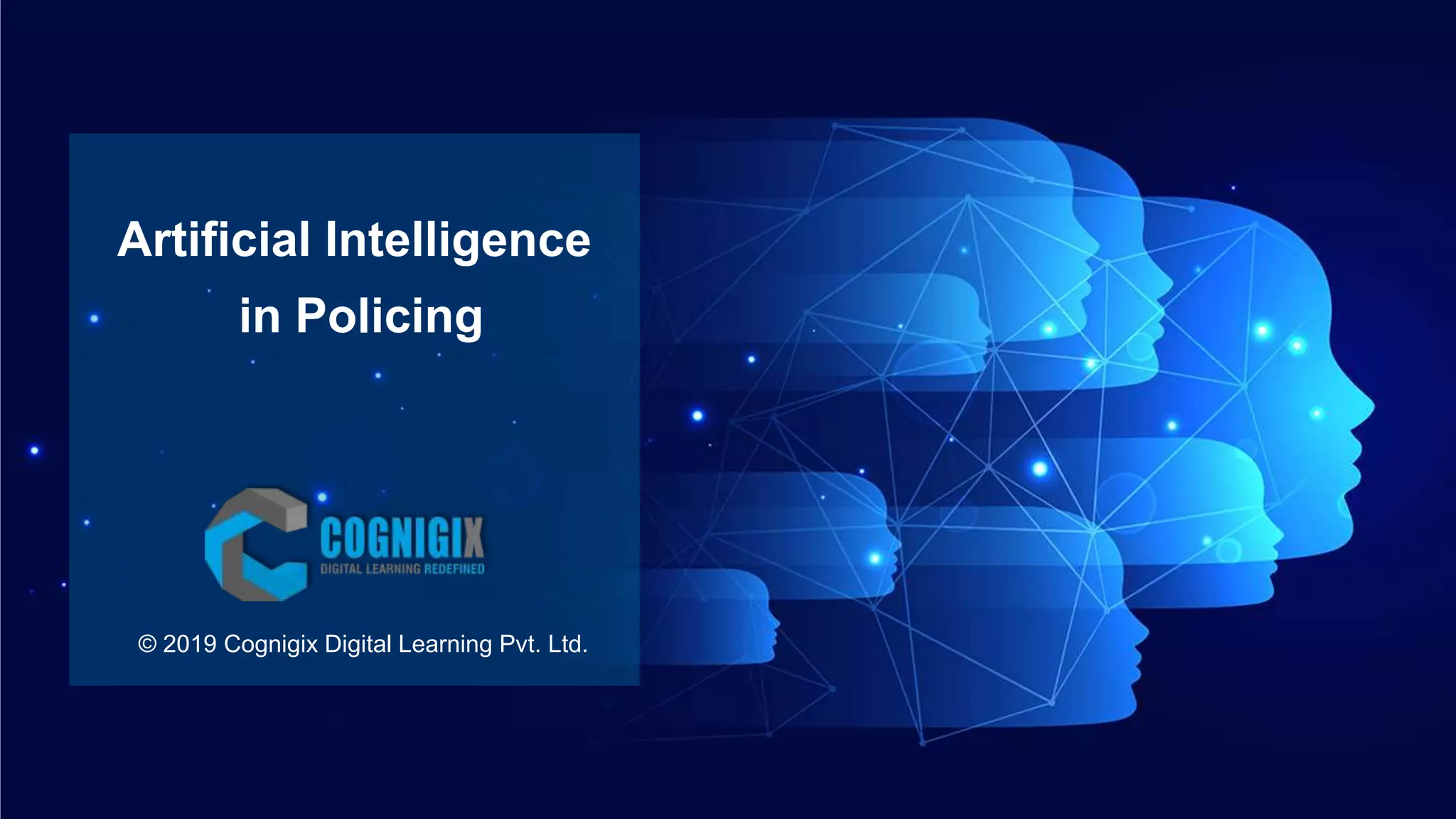 Ai in policing cognigix | PPTX