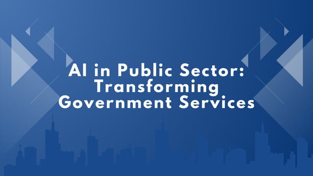 AI in Public Sector: Transforming Government Services | PDF ...