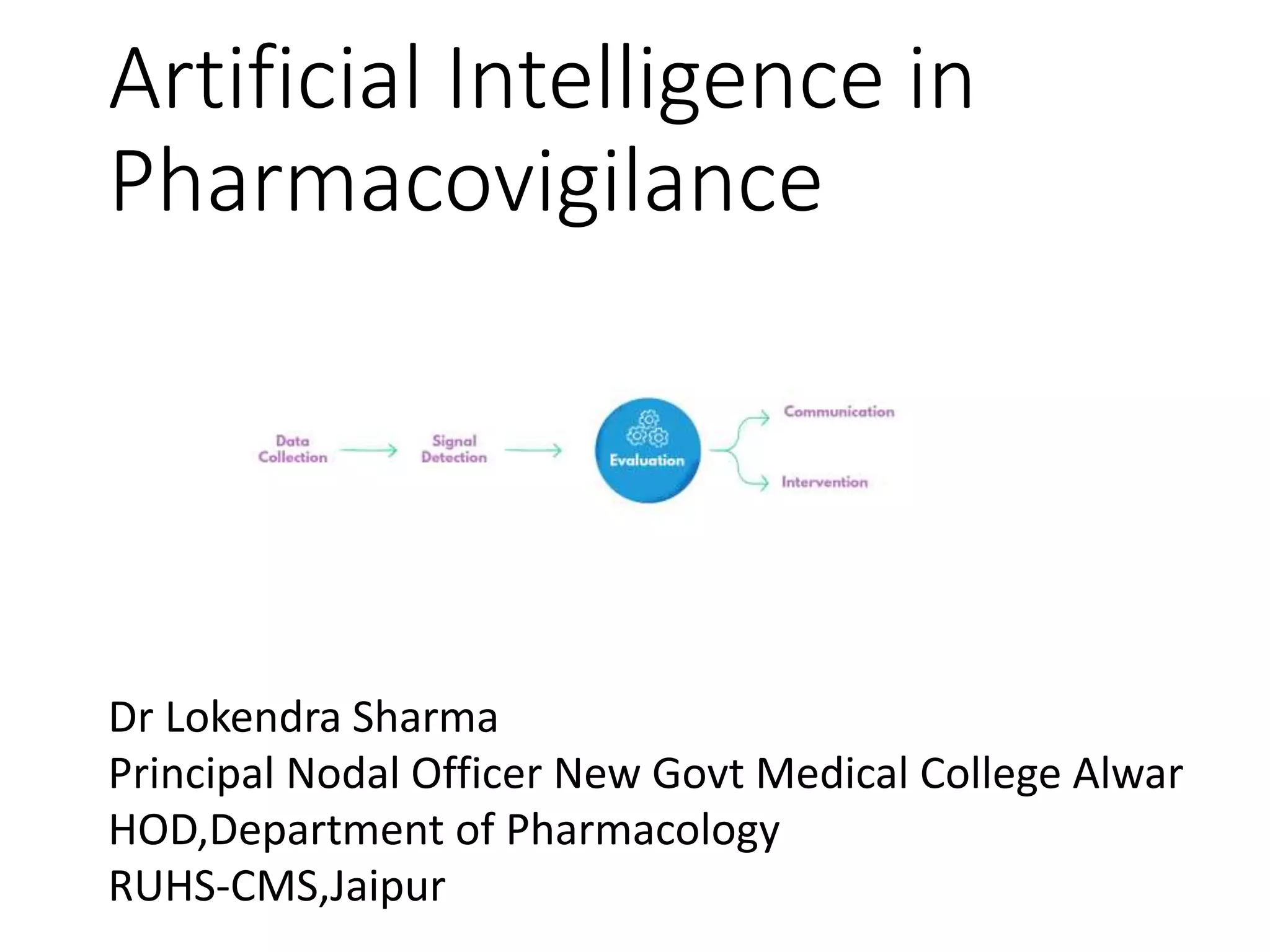 Artificial intelligence in Pharmacovigilance | PPTX