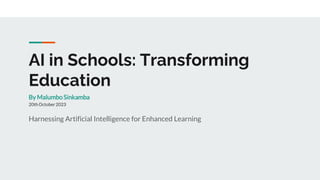 AI in Schools_ Transforming Education (1).pptx