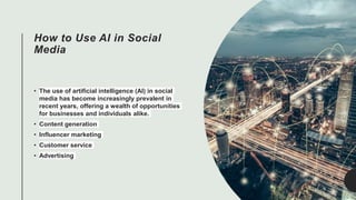 AI in social media Transforming Engagement.pptx