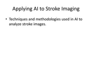 AI_in_Stroke_Imaging_Analysis_Presentation_Corrected.pptx