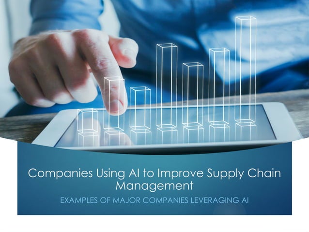 How Ai Is Transforming Supply Chain Management Pptx