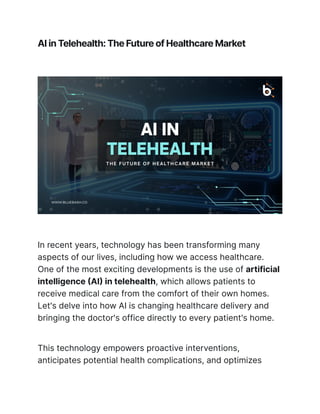 AI in Telehealth: The Future of Healthcare Market | PDF