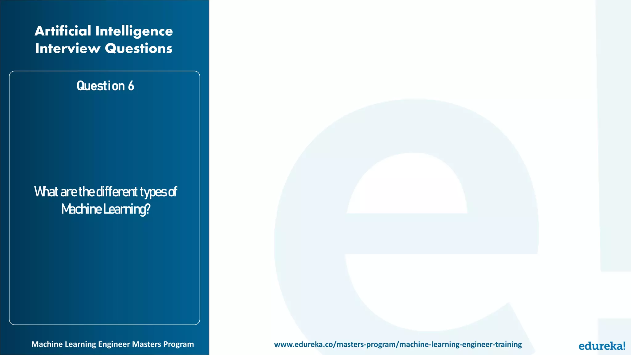 Artificial Intelligence (AI) Interview Questions and Answers | Edureka | PDF | Technology ...