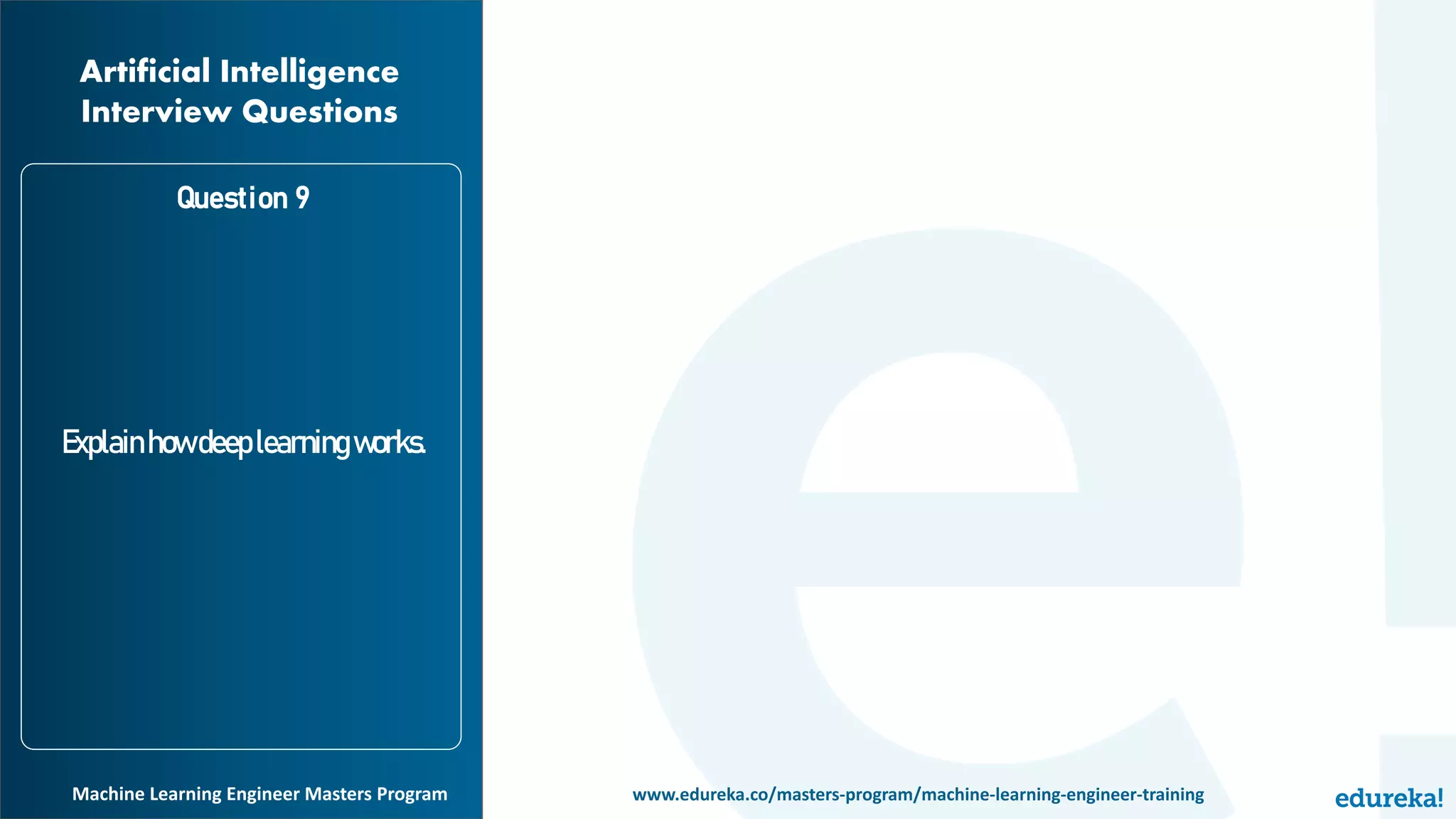 Artificial Intelligence (AI) Interview Questions and Answers | Edureka | PDF | Technology ...