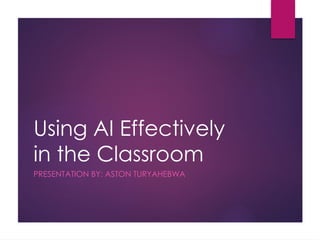 THE USE OF AI in the Classroom ENVT.pptx