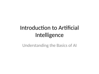 ArtificiaI_Intelligence_Introduction.pptx
