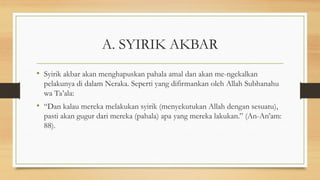 pengertian dan hikmah SYIRIK dan contohnya(2).pptx