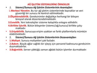 Ağ i̇şleti̇m si̇stemleri̇ne örnekler | PPTX