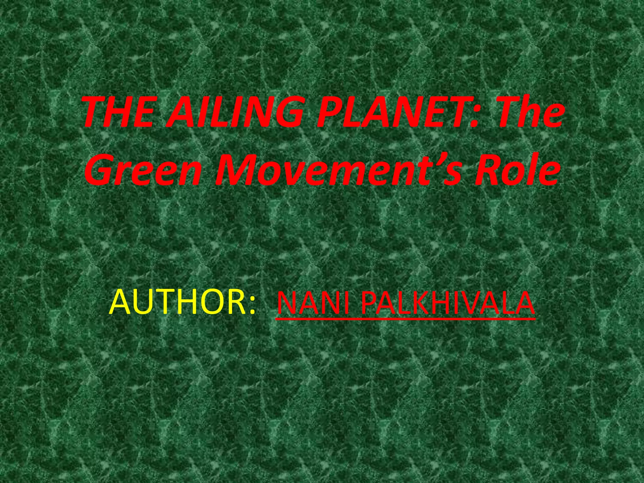 Ailing planet class 11 ENGLISH | PPTX