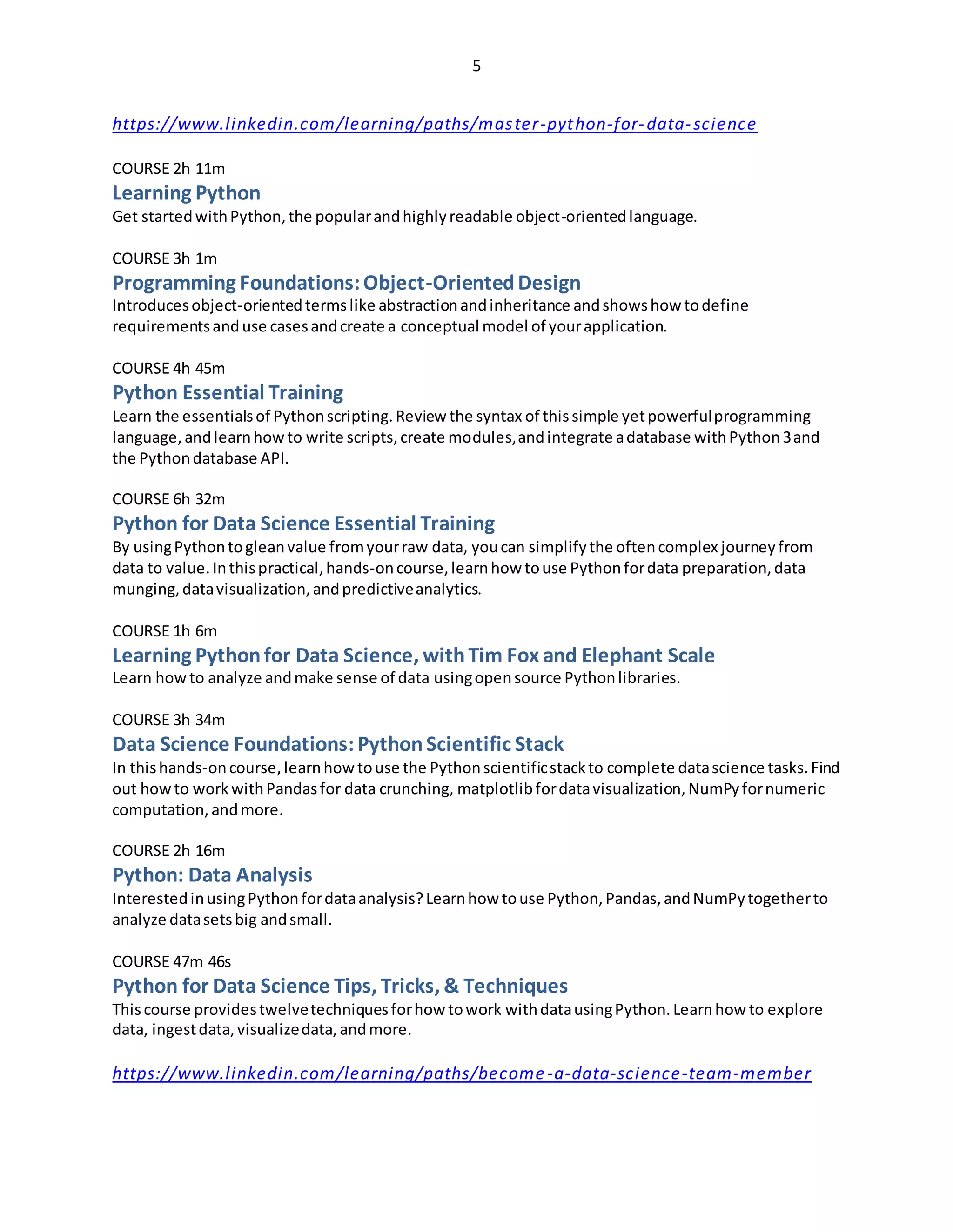 List of Learning Paths available in LinkedIn Learning on Data Science, Ai and supportive ...