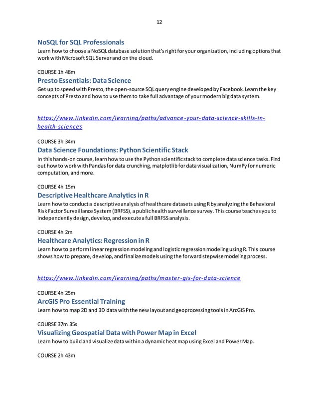 List of Learning Paths available in LinkedIn Learning on Data Science, Ai and supportive ...