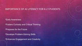 Building AI Literacy in K-2 Language Learning with AI Tools | PPTX
