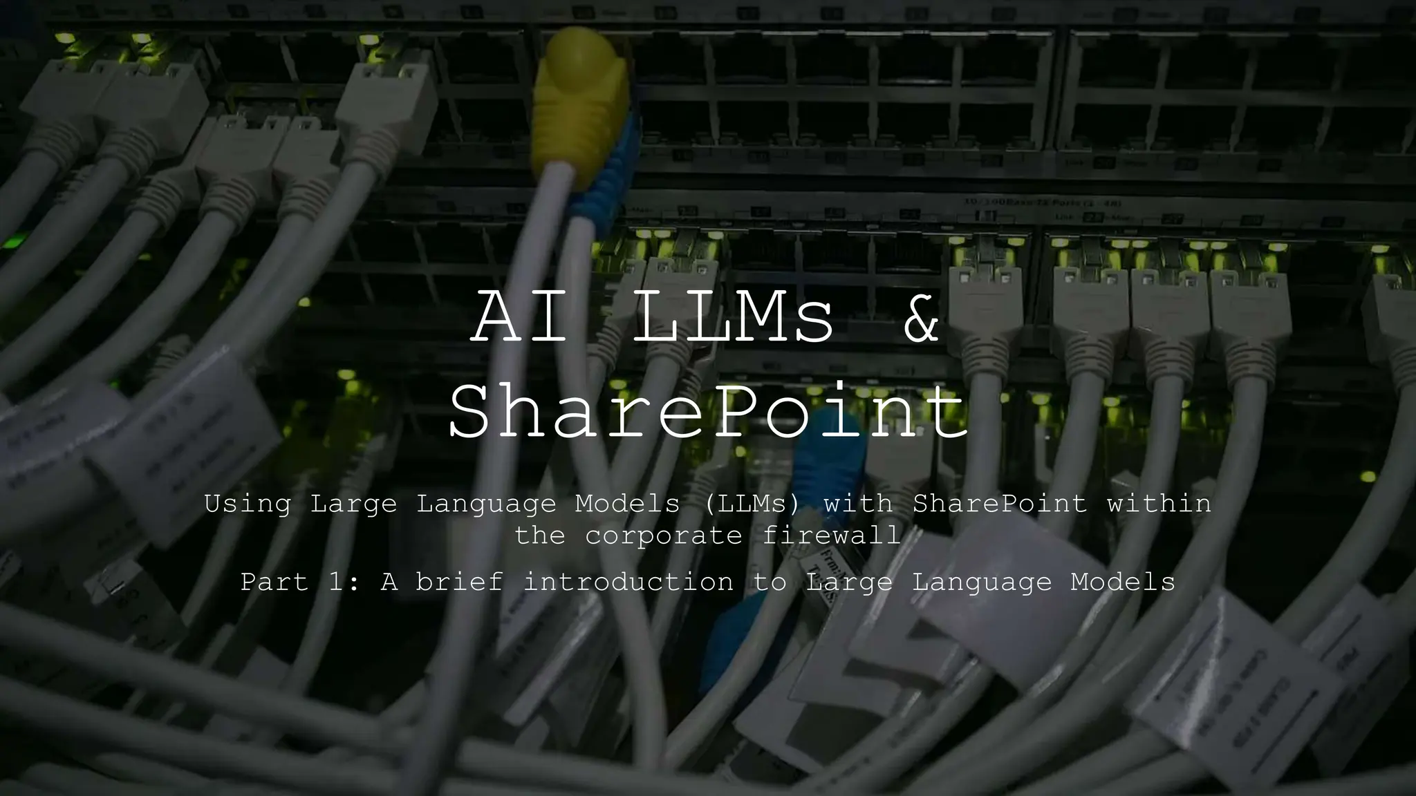 An Introduction to AI LLMs & SharePoint For Champions and Super Users ...