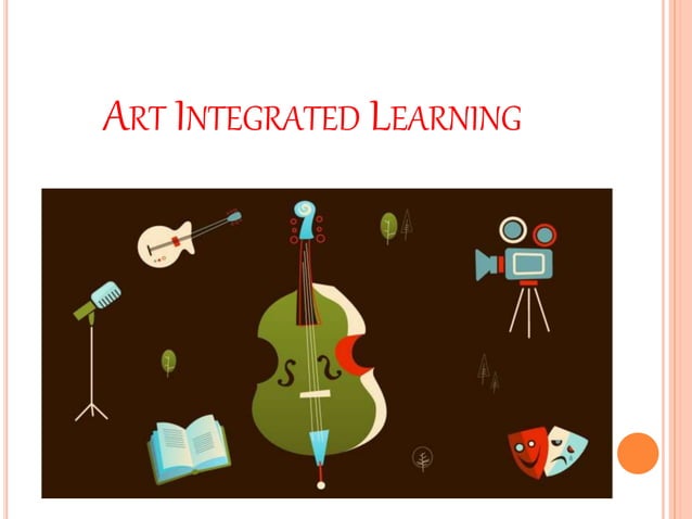 Art Integrated Learning PPT by Dr Sarvesh Mourya NCERT