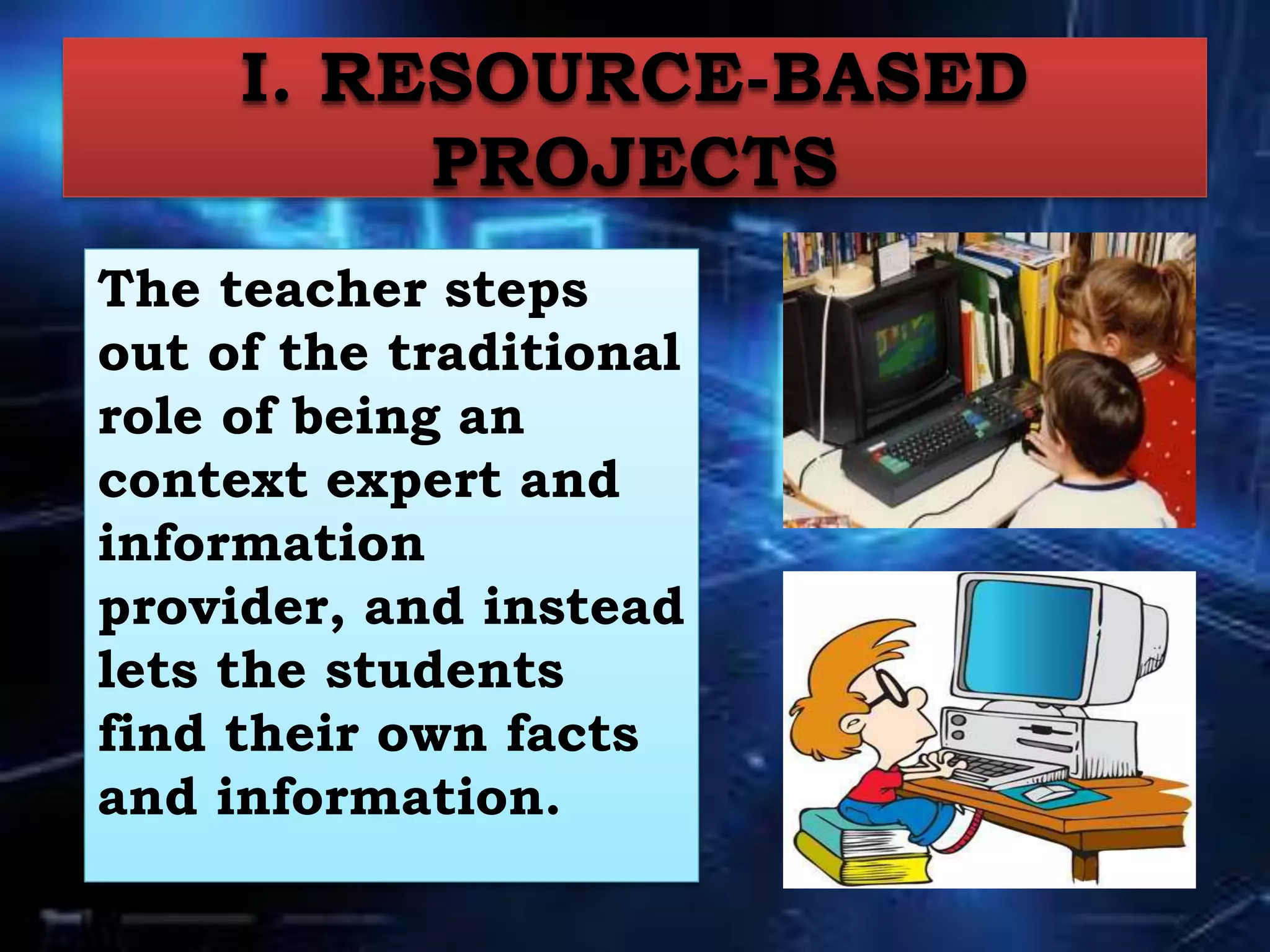 Lesson 8. Higher Thinking Skills Through I.T- Based Projects | PPT