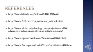 AIM-120, USA - Advanced Medium Range Air-to-Air Missile | PPTX