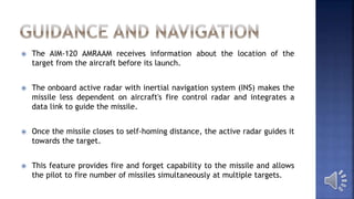 AIM-120, USA - Advanced Medium Range Air-to-Air Missile | PPTX