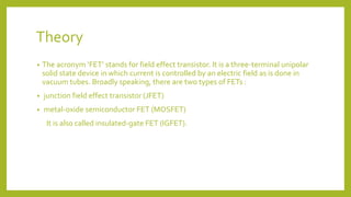 Aim-to study characterstics of fet (field effect [Autosaved].pptx | Physics | Science