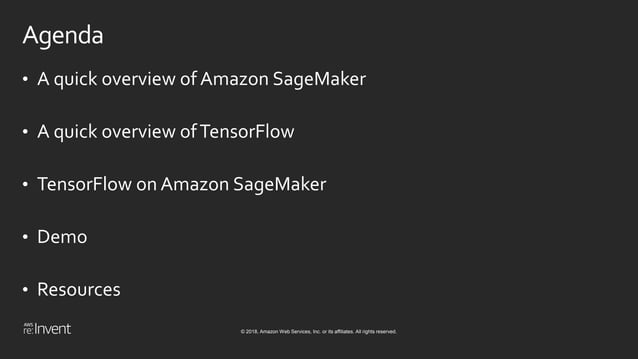 AWS re:Invent 2018 - AIM401 - Deep Learning using Tensorflow | PPT