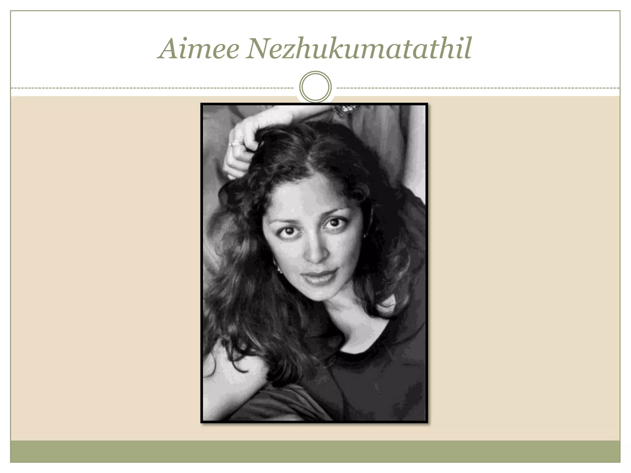 Aimee nezhukumatathil | PPTX