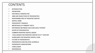 AIMS SCOPES AND OBJECTIVES OF PEDIATRIC AND PREVENTIVE DENTISTRY | PPTX